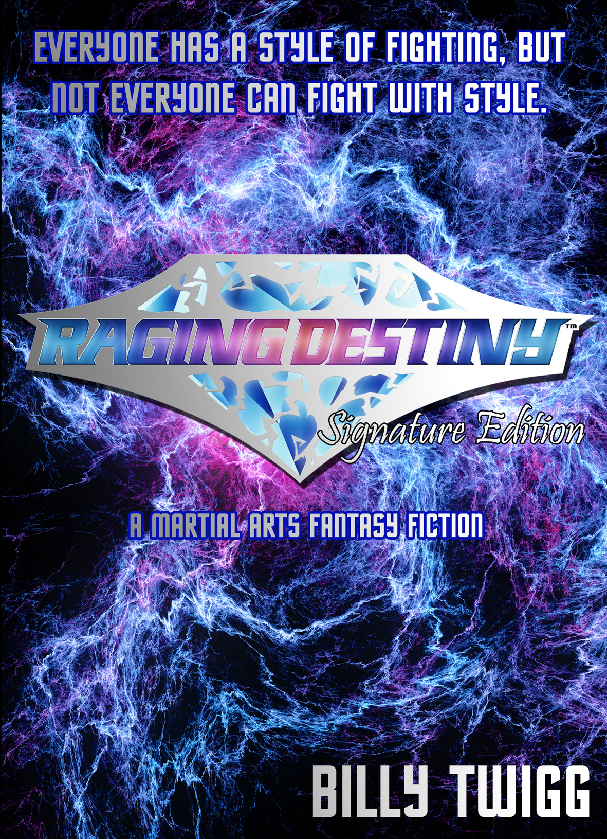 Raging Destiny